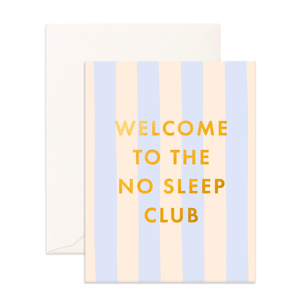 No Sleep Club Powder Stripe Greeting Card – Whatever Mudgee