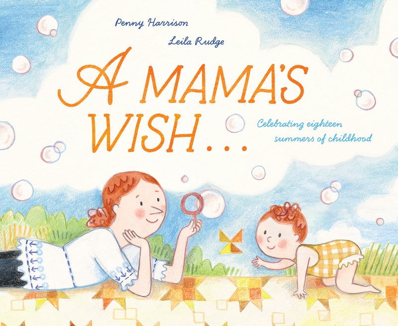 A Mama’s Wish – Whatever Mudgee